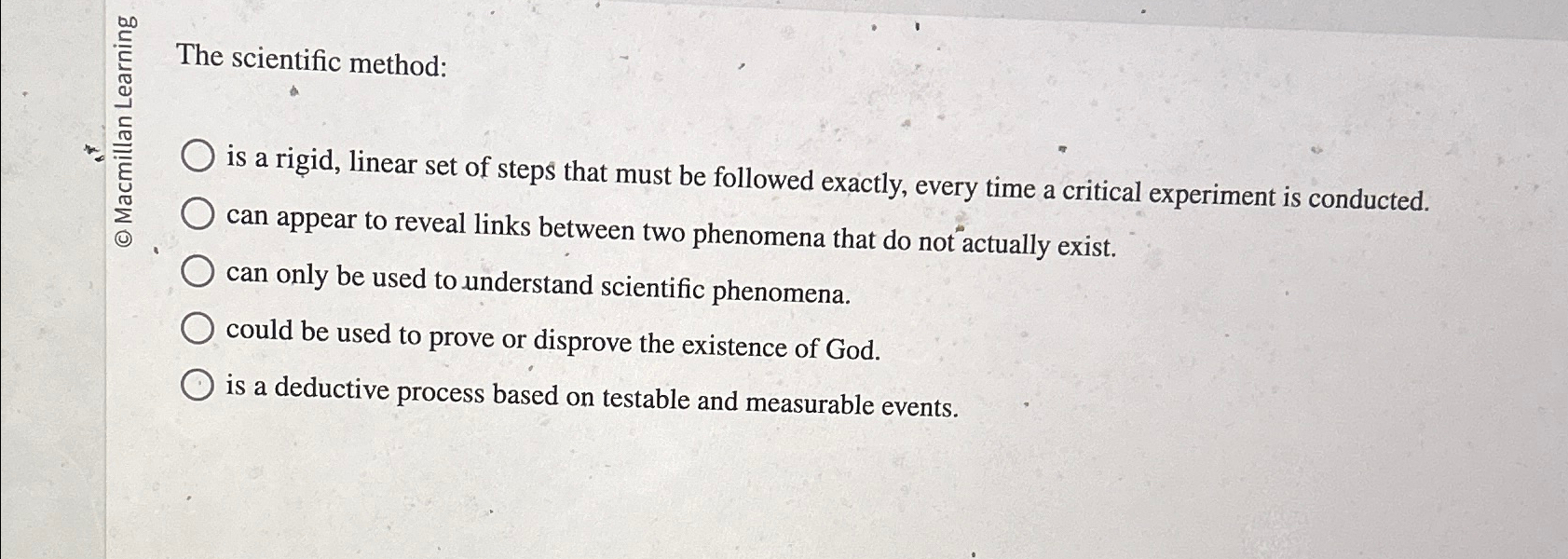 Solved The scientific method:is a rigid, linear set of steps | Chegg.com