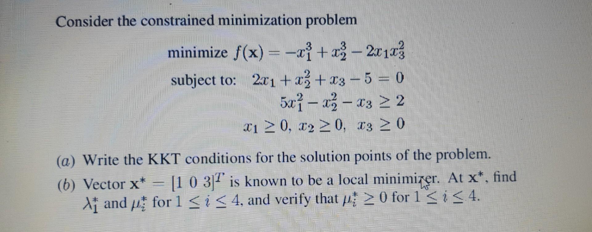 Solved Consider the constrained minimization problem | Chegg.com
