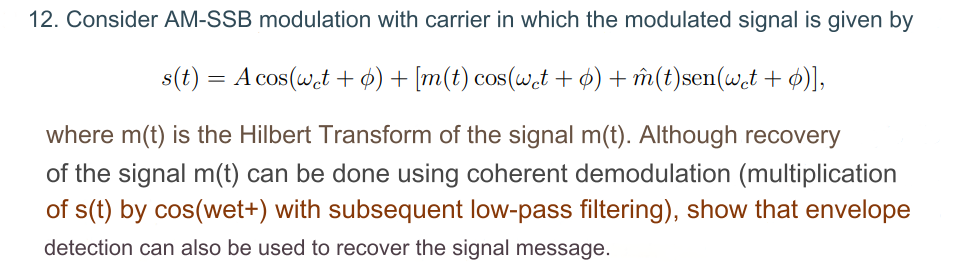 Solved Consider AM-SSB modulation with carrier in which the | Chegg.com