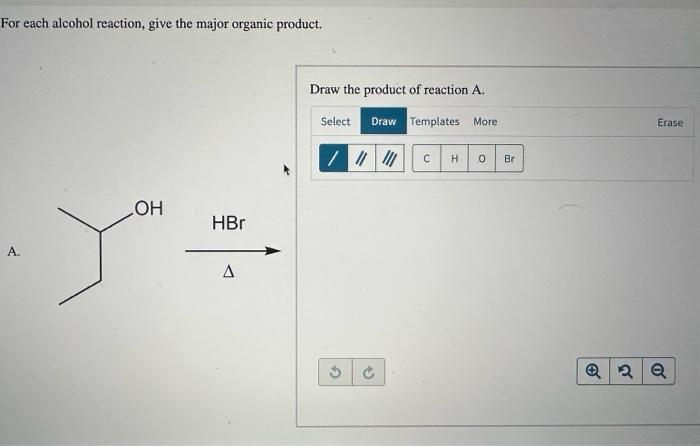 Solved For each alcohol reaction, give the major organic | Chegg.com