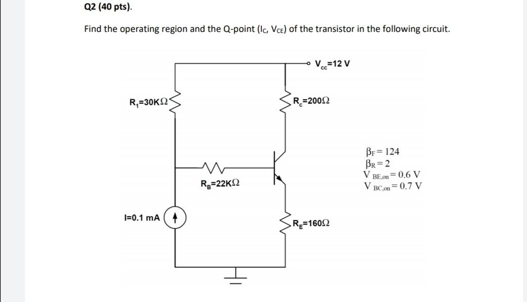 Solved Find the operating region and the Q-point (IC,VCE) of | Chegg.com