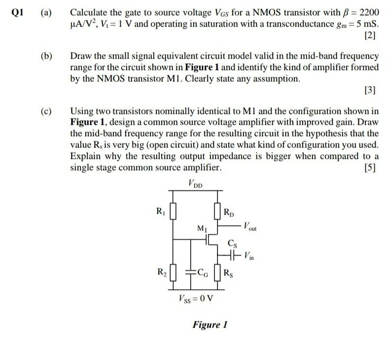 Solved Q1 (a) (b) Calculate the gate to source voltage Vgs | Chegg.com