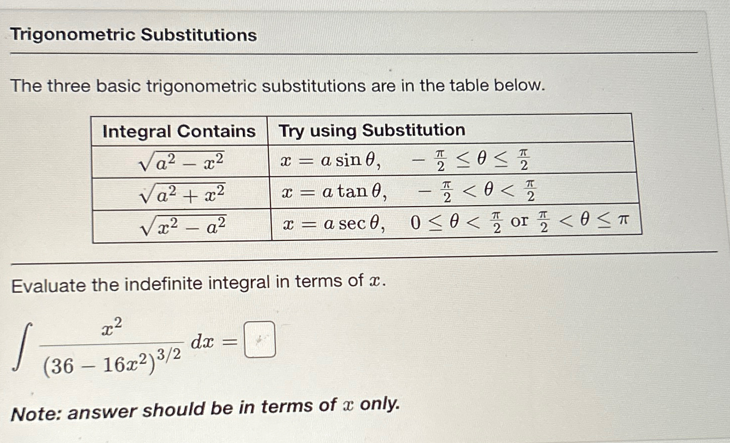 Solved Trigonometric SubstitutionsThe three basic | Chegg.com