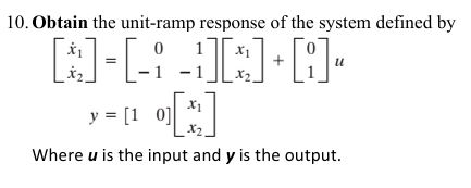 Solved Obtain the unit-ramp response of the system defined | Chegg.com