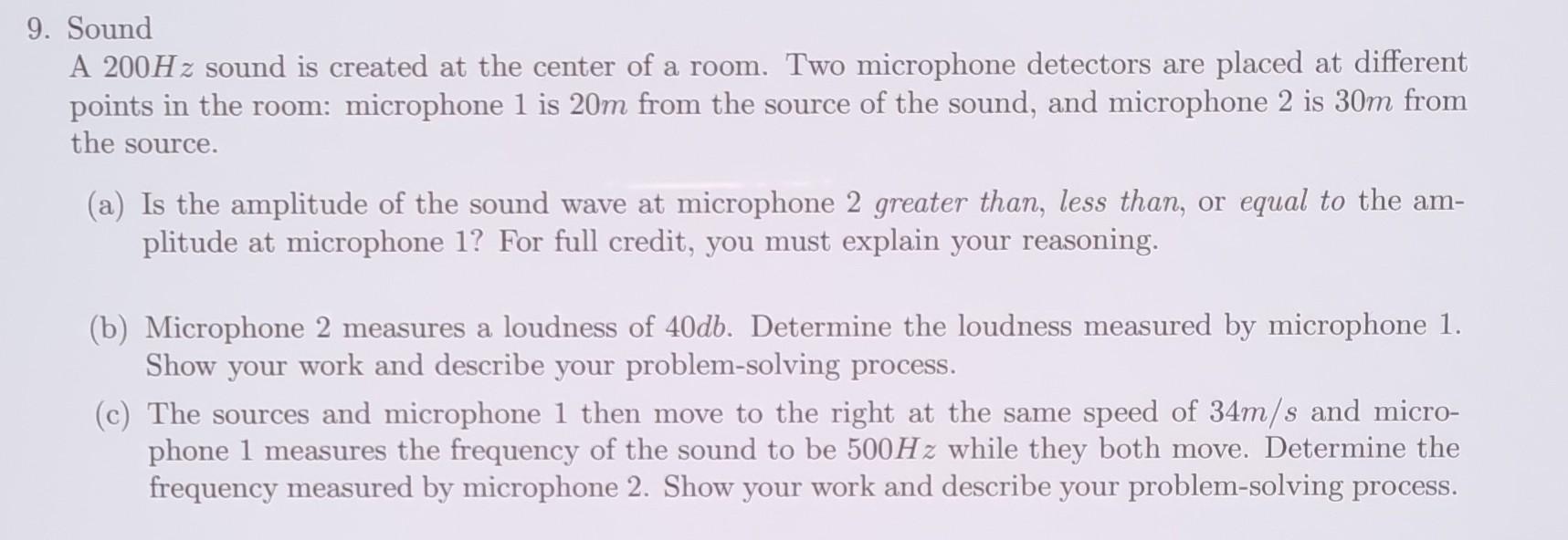 Solved 9. Sound A 200 Hz sound is created at the center of a | Chegg.com