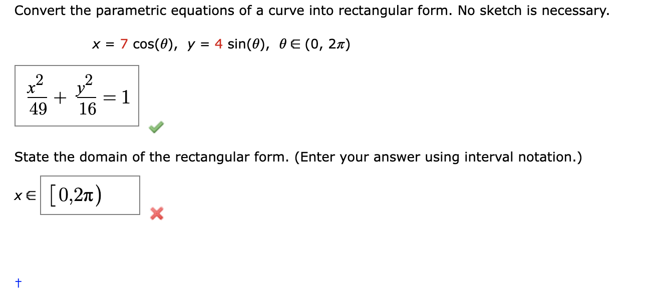 Solved Convert the parametric equations of a curve into | Chegg.com