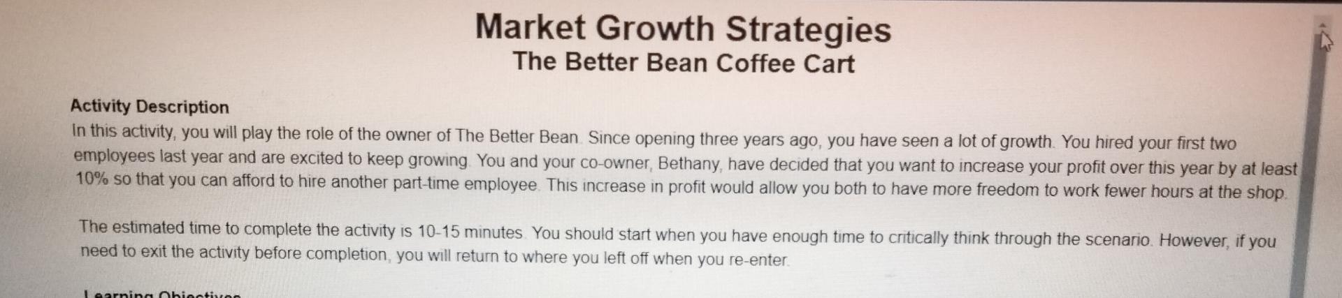 Solved Market Growth Strategies The Better Bean Coffee | Chegg.com