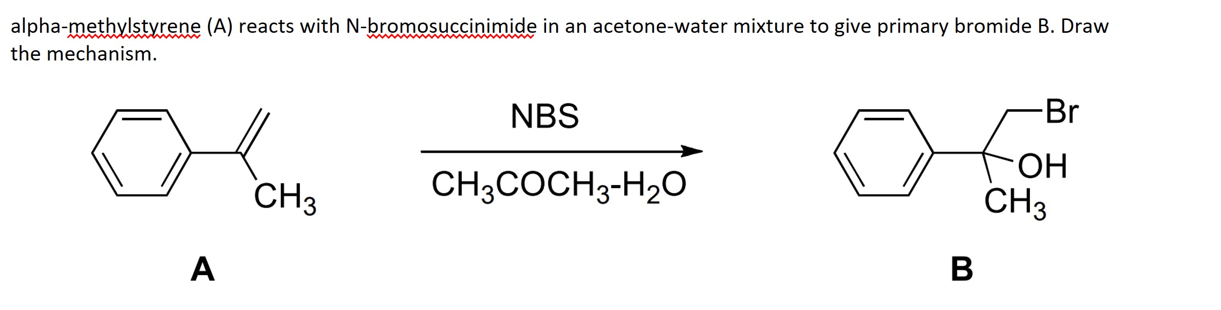 Solved alpha-methylstyrene (A) ﻿reacts with | Chegg.com