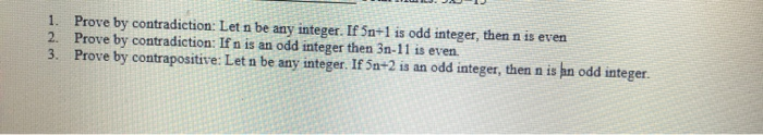 Solved Prove by contradiction: Let n be any integer. If 5n+1 | Chegg.com