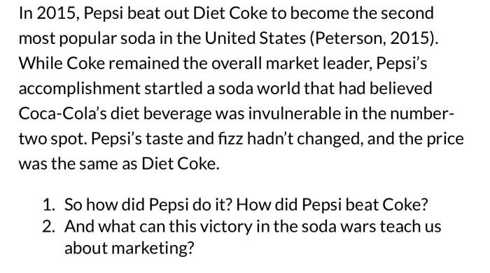 Solved In 2015, Pepsi beat out Diet Coke to become the | Chegg.com
