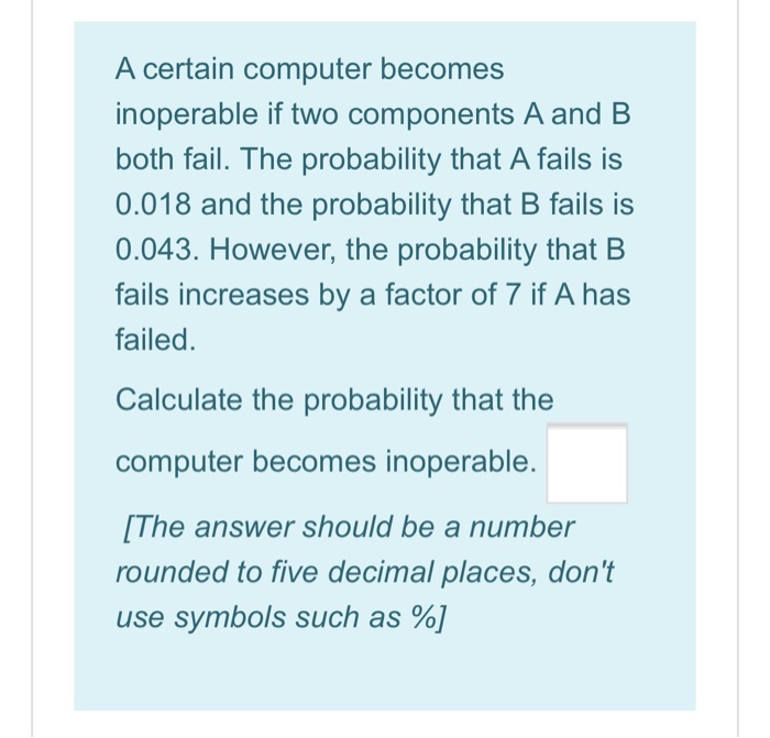 Solved A certain computer becomes inoperable if two | Chegg.com