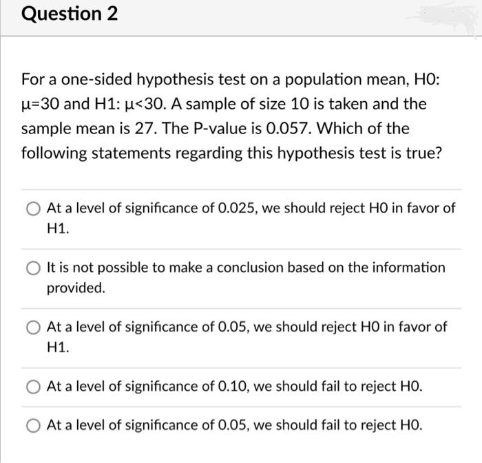 Solved For a one-sided hypothesis test on a population mean, | Chegg.com