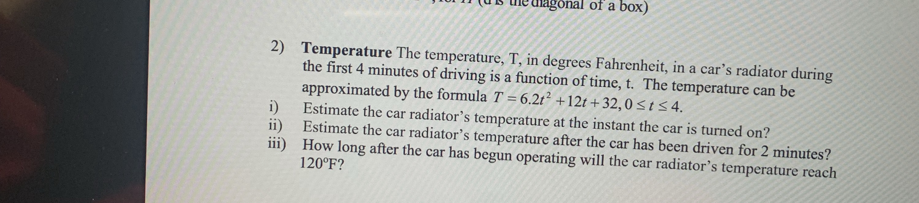 Solved Temperature The temperature, T, ﻿in degrees | Chegg.com