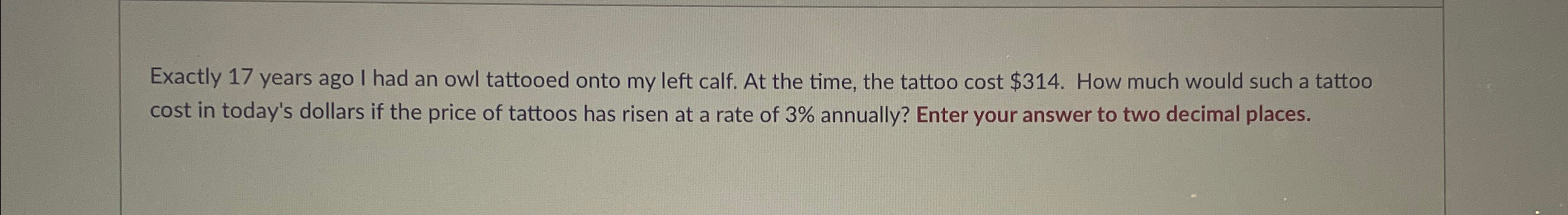 Solved Exactly 17 ﻿years ago I had an owl tattooed onto my | Chegg.com