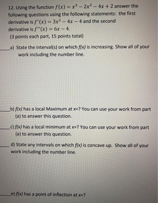 Solved 12. Using the function f(x) = x3 - 2x2 - 4x + 2 | Chegg.com