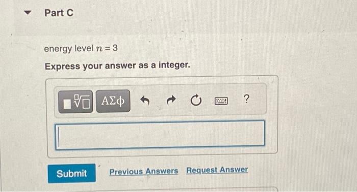 energy level n=3 Express your answer as a integer. | Chegg.com