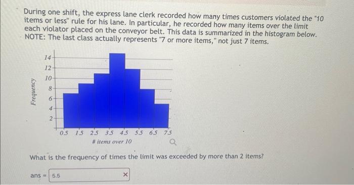 Solved During one shift, the express lane clerk recorded how | Chegg.com