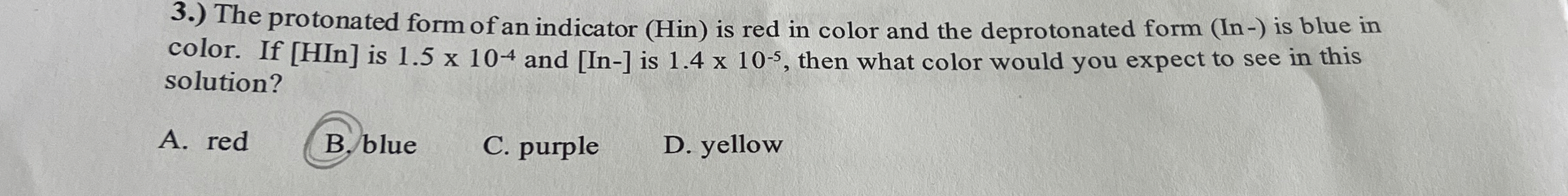 Solved 3.) ﻿The protonated form of an indicator (Hin) ﻿is | Chegg.com