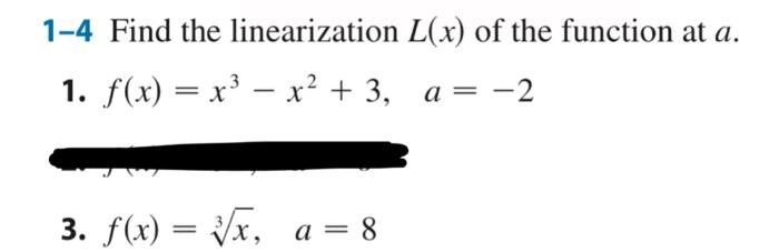 Solved 1-4 Find the linearization L(x) of the function at a. | Chegg.com