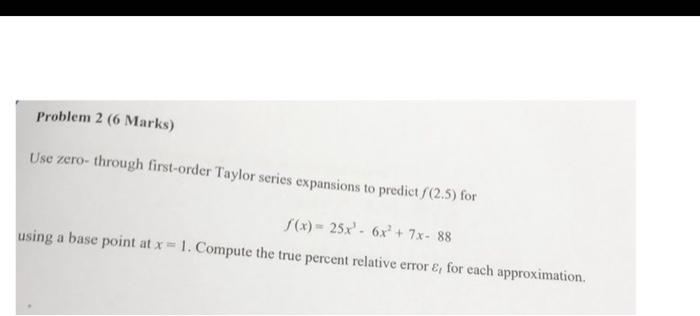 Solved Use zero-through first-order Taylor series expansions | Chegg.com