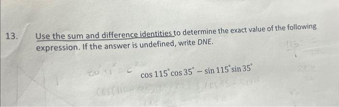 Solved Use the sum and difference identities to determine | Chegg.com