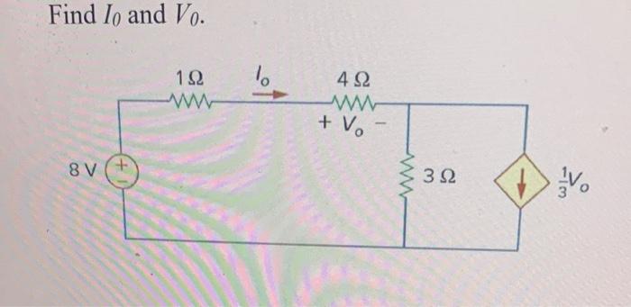 Solved Find I0 and V0. | Chegg.com