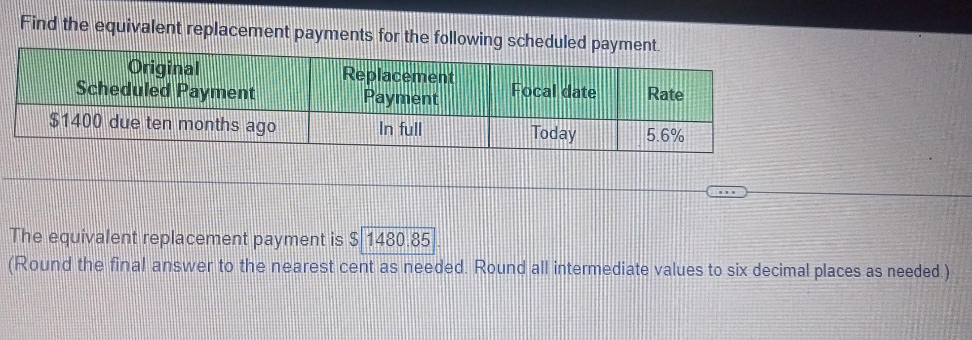 Solved Find the equivalent replacement payments for the | Chegg.com