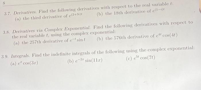 Solved 3.7. Derivatives. Find the following derivatives with | Chegg.com