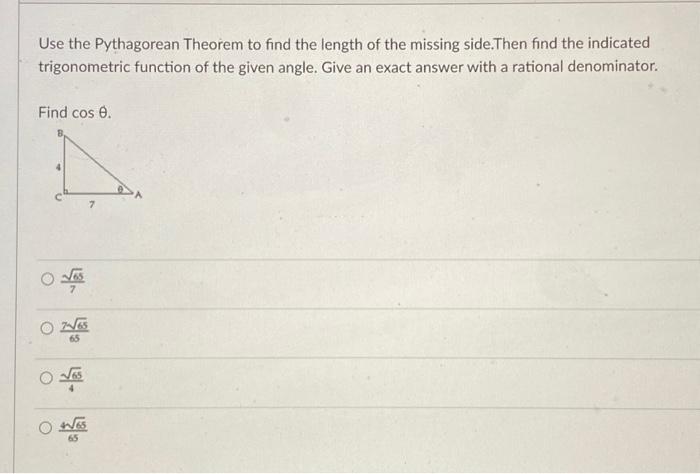 Solved Use the Pythagorean Theorem to find the length of the | Chegg.com