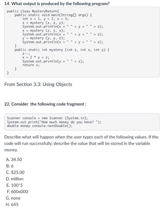 Solved 4. What output is produced by the following program? | Chegg.com
