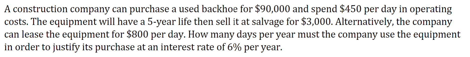 Solved A construction company can purchase a used backhoe | Chegg.com