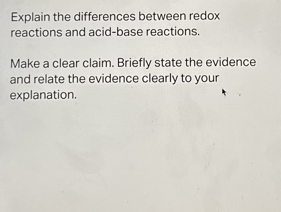 Solved Explain the differences between redoxreactions and | Chegg.com