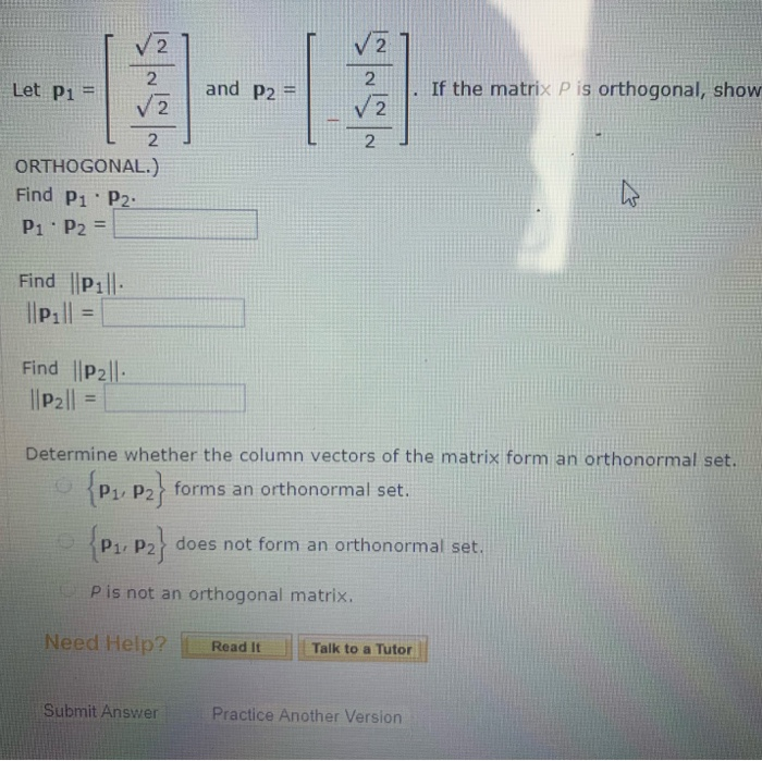 Solved Determine whether the matrix is orthogonal. Find ppt | Chegg.com