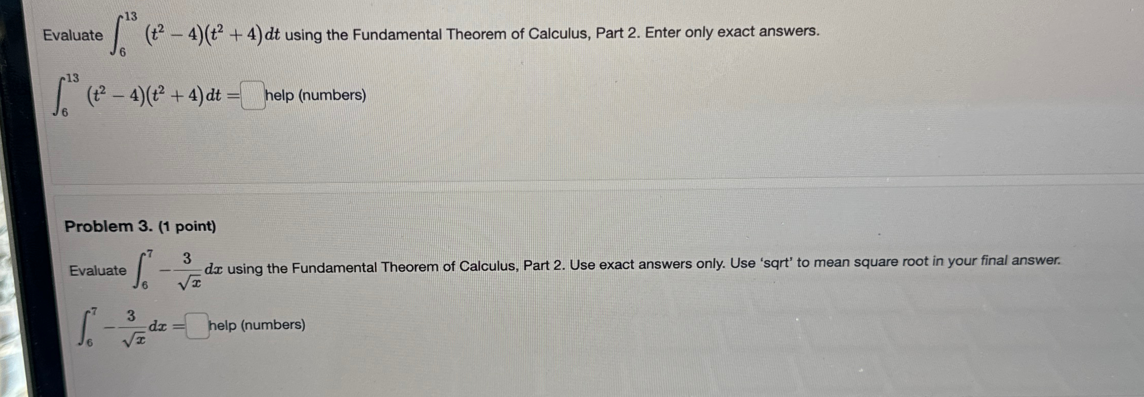 Evaluate ∫613(t2-4)(t2+4)dt ﻿using the Fundamental | Chegg.com