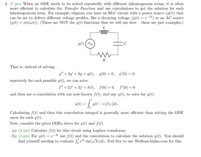 Solved 2. (7 pts) When an ODE needs to be solved repeatedly | Chegg.com
