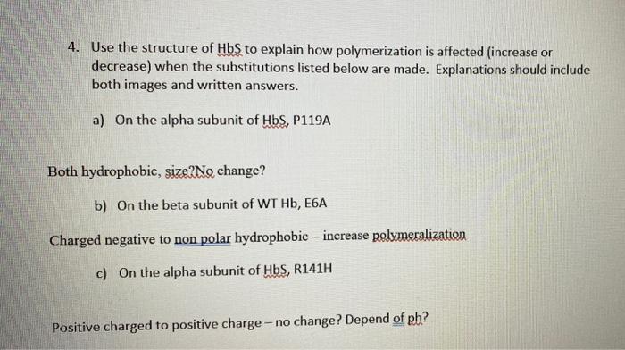 Solved 4. Use the structure of Hbs to explain how | Chegg.com