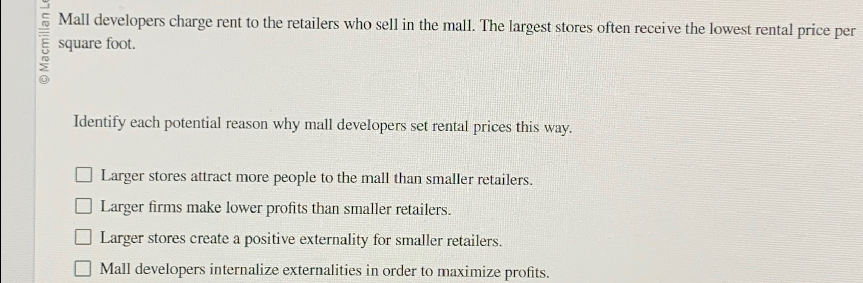 Solved Mall developers charge rent to the retailers who sell | Chegg.com