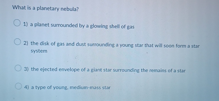 High Quality SOLUTION What is a planetary nebula?a planet surrounded by a | Chegg.com