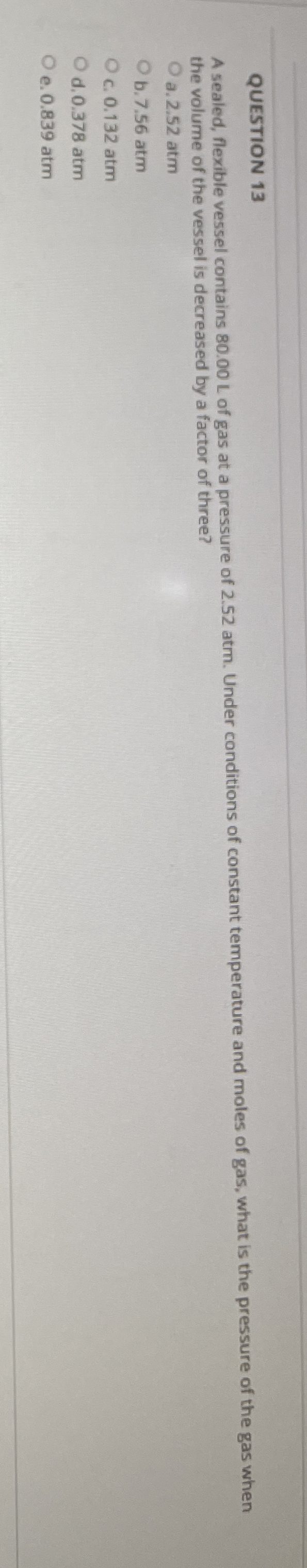 Solved QUESTION 13A sealed, flexible vessel contains 80.00 | Chegg.com