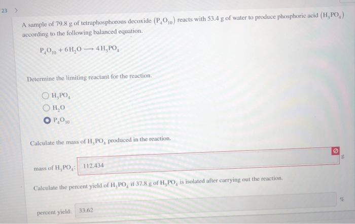Solved 23 > A sample of 79.8 g of tetraphosphorous decoxide | Chegg.com