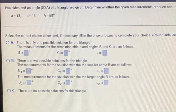 [Solved]: Two sides and an angle (SSA) of a triangle are gi