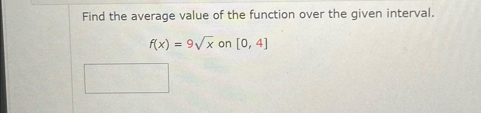Solved Find the average value of the function over the given | Chegg.com