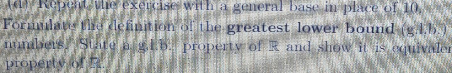 Formulate the definition of the greatest lower bound | Chegg.com