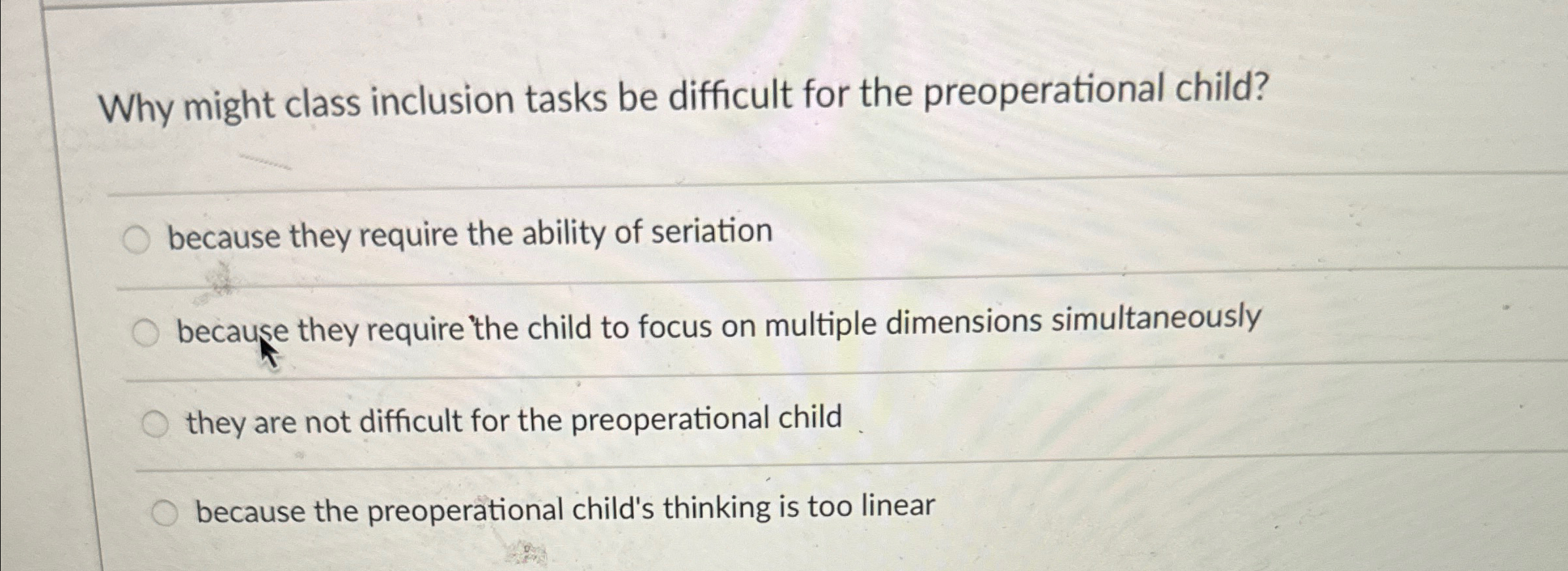 Solved Why might class inclusion tasks be difficult for the | Chegg.com
