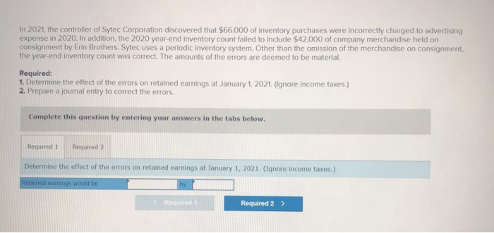Solved In 2021, the controller of Sytec Corporation | Chegg.com