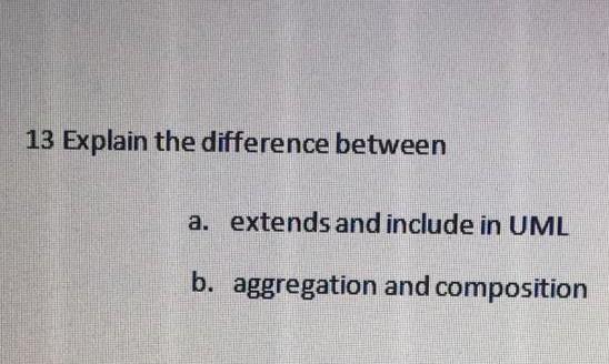 Solved Explain the difference between a . extends and | Chegg.com