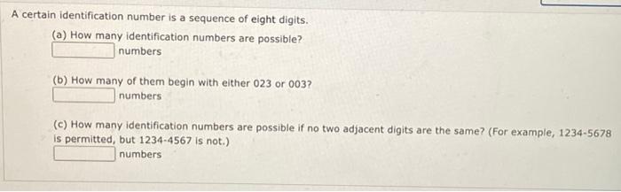Solved A certain identification number is a sequence of | Chegg.com