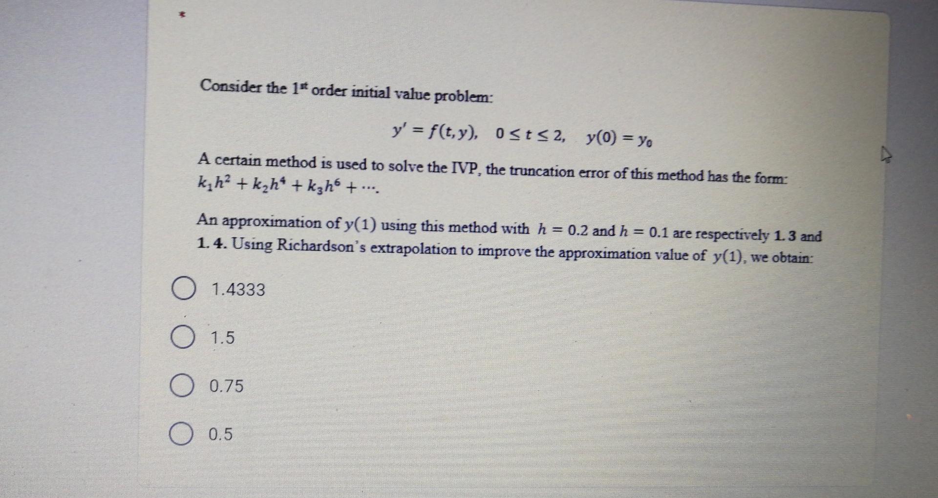 Solved Consider the 1st order initial value problem: y' = | Chegg.com