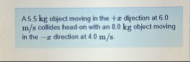 Solved A 5.5 ﻿kg object moving in the x ﻿direction at | Chegg.com