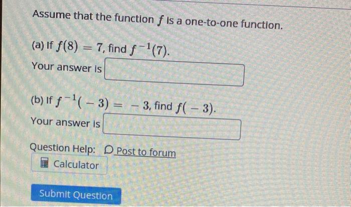 Solved Assume that the function f is a one-to-one function. | Chegg.com